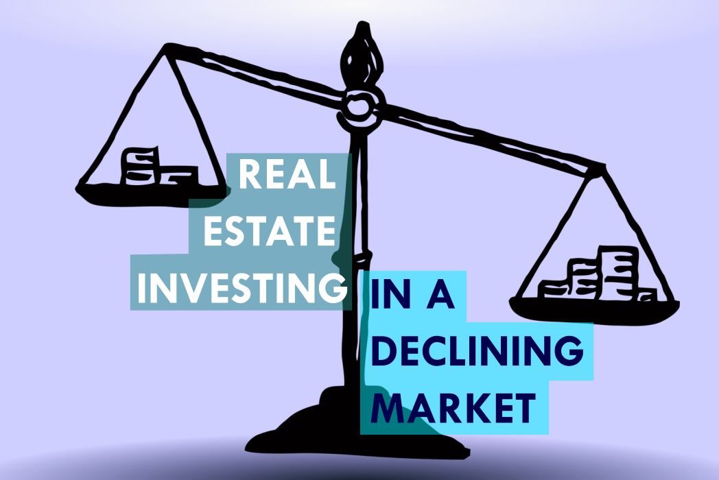 Real Estate Investing In a Declining Market - Hard Money Mike