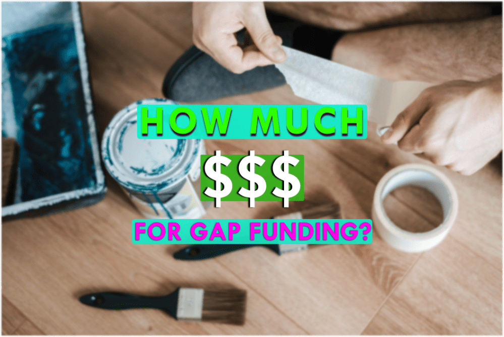 How To Calculate Gap Funding Hard Money Mike