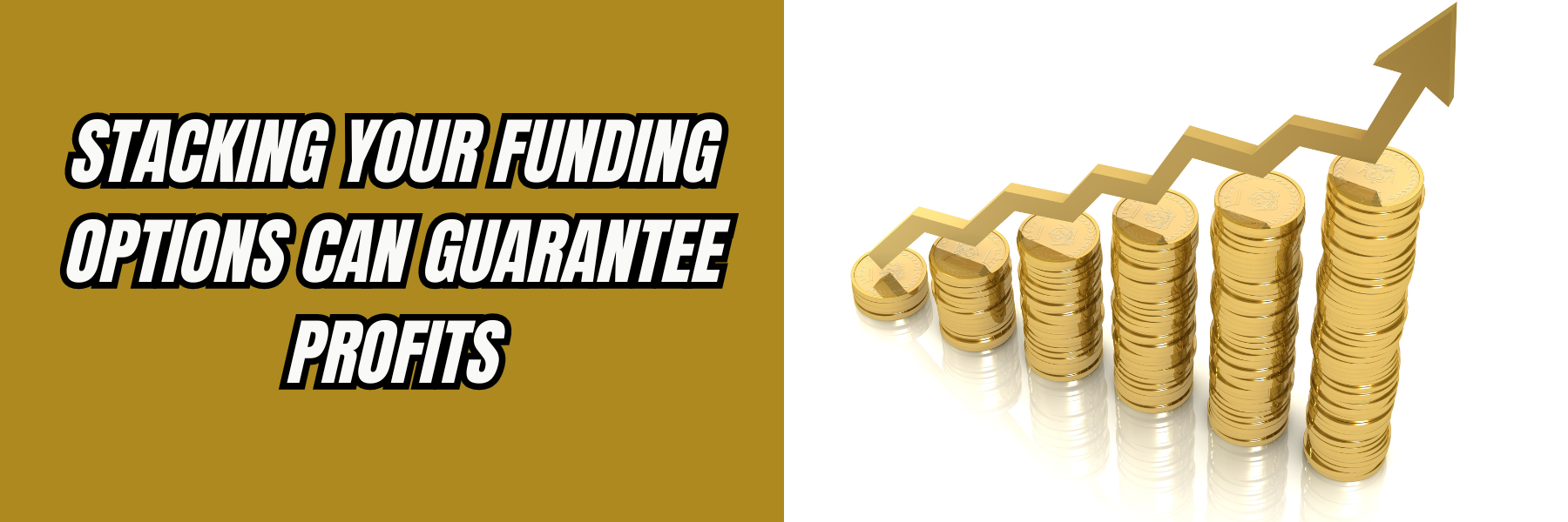 Stacking Your Funding Options can Guarantee Profits - Hard Money Mike